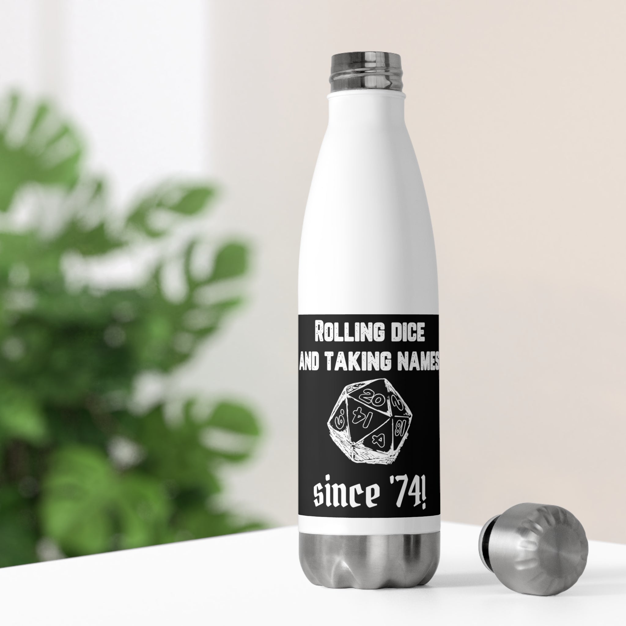 Rolling Dice and Taking Names (white lettering) - 20oz Insulated Bottl ...